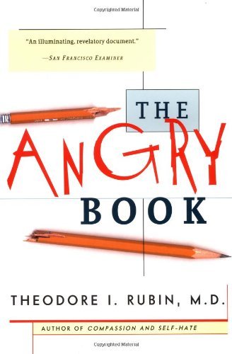 The Angry Book by Theodore Isaac Rubin | Goodreads