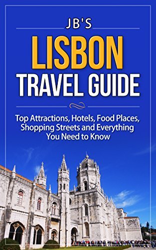 Lisbon Travel Guide: Top Attractions, Hotels, Food Places, Shooping ...
