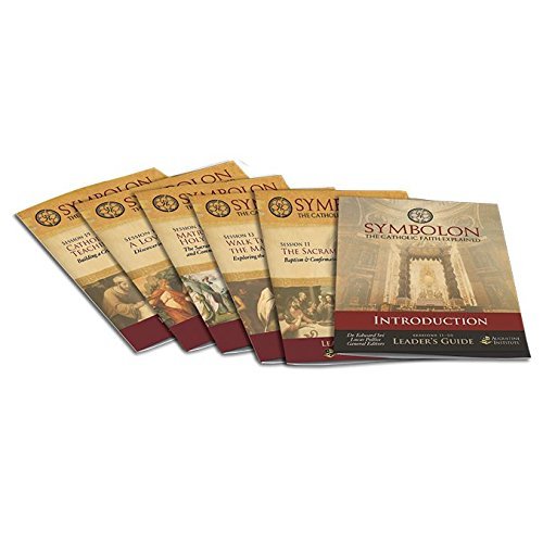 Symbolon: The Catholic Faith Explained-PART 1-Leader Guide by The ...