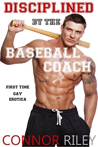 Disciplined by the Baseball Coach by Connor Riley | Goodreads