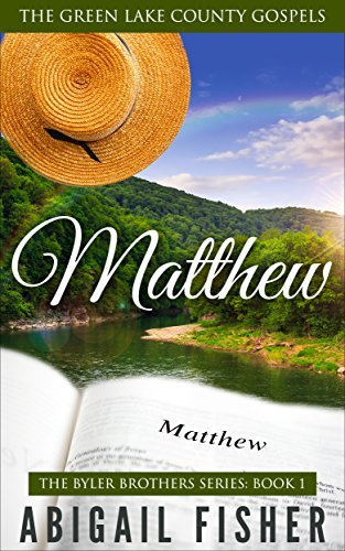 Matthew by Abigail Fisher | Goodreads