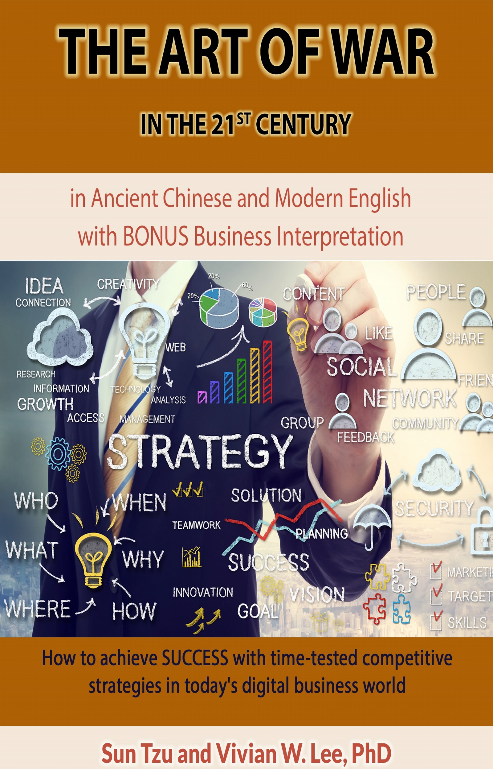 The Art of War in the 21st Century: How To Achieve Success With Time ...