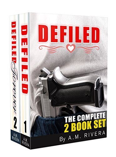 Defiled: The Complete 2 Book Set by A.M. Rivera | Goodreads