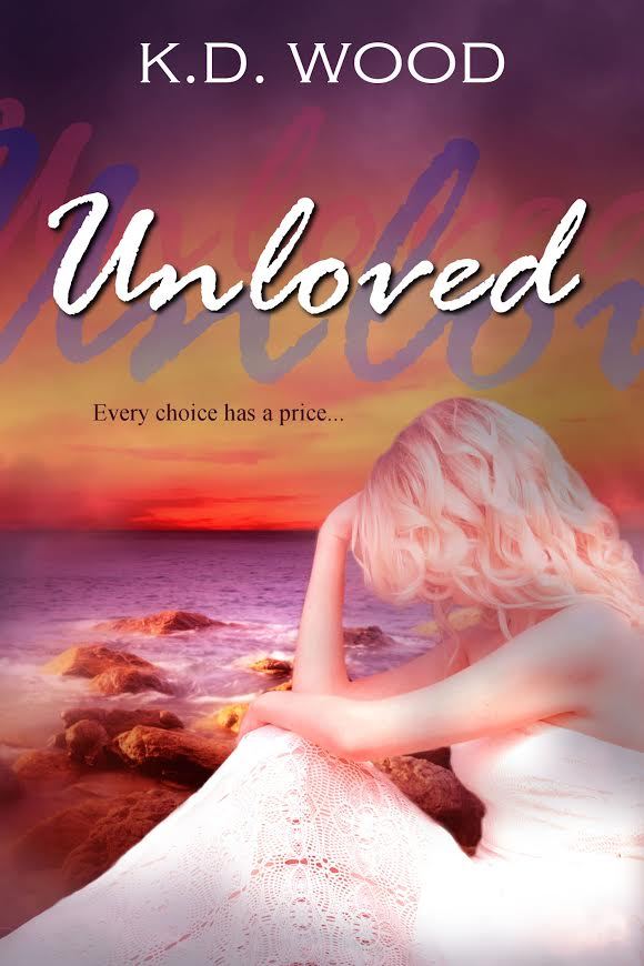Unloved (Unwilling #2) by K.D. Wood | Goodreads