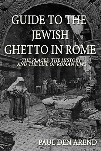 Guide to the Jewish Ghetto in Rome: The places, the history and the ...