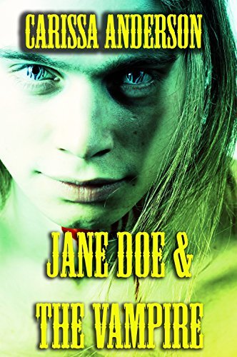 Jane Doe and the Vampire by Carissa Anderson | Goodreads