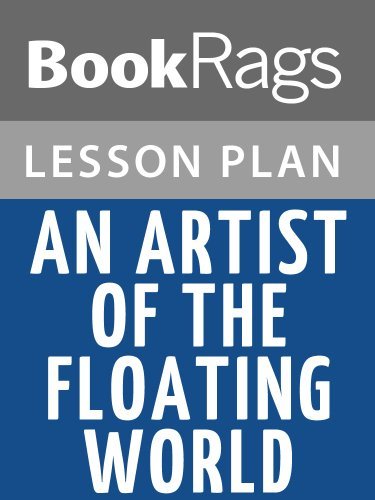 Lesson Plan An Artist of the Floating World by Kazuo Ishiguro by ...