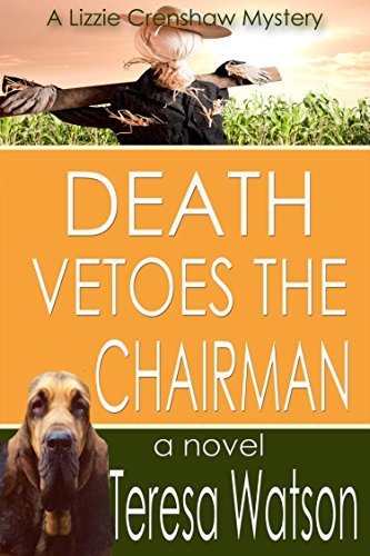 Death Vetoes The Chairman by Teresa Watson | Goodreads
