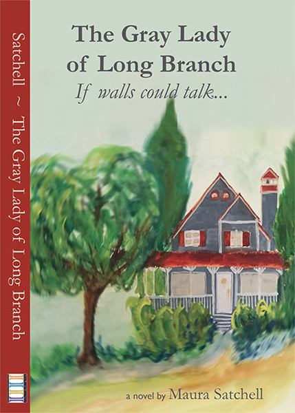 The Gray Lady of Long Branch by Maura Satchell | Goodreads