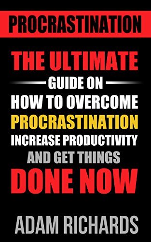 Procrastination: Proven Tactics To Master Your Time, Supercharge ...