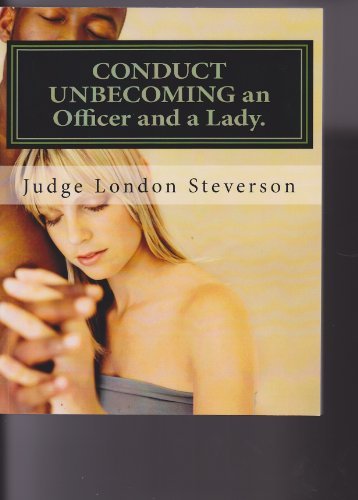 CONDUCT UNBECOMING an Officer and Lady: UCGC Vol. 02, Nr. 01A by London ...