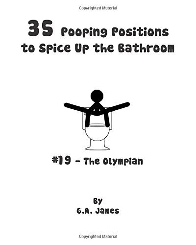 35 Pooping Positions to Spice Up the Bathroom: The Ultimate Guide to ...