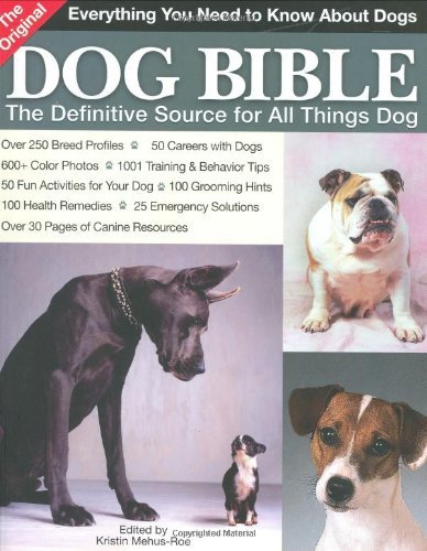 The Original Dog Bible: The Definitive New Source To All Things Dog by ...