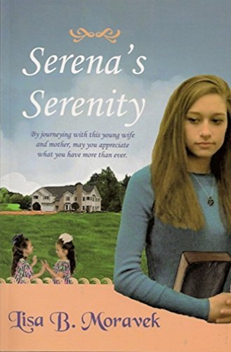 Serena's Serenity by Lisa Moravek | Goodreads