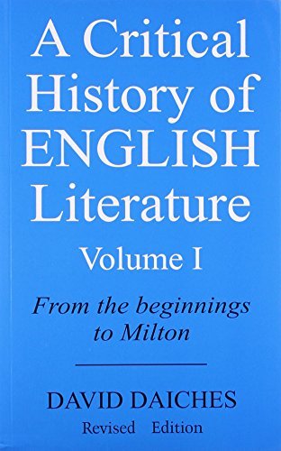 A Critical History Of English Literature - Volume I & II by David Daiches | Goodreads