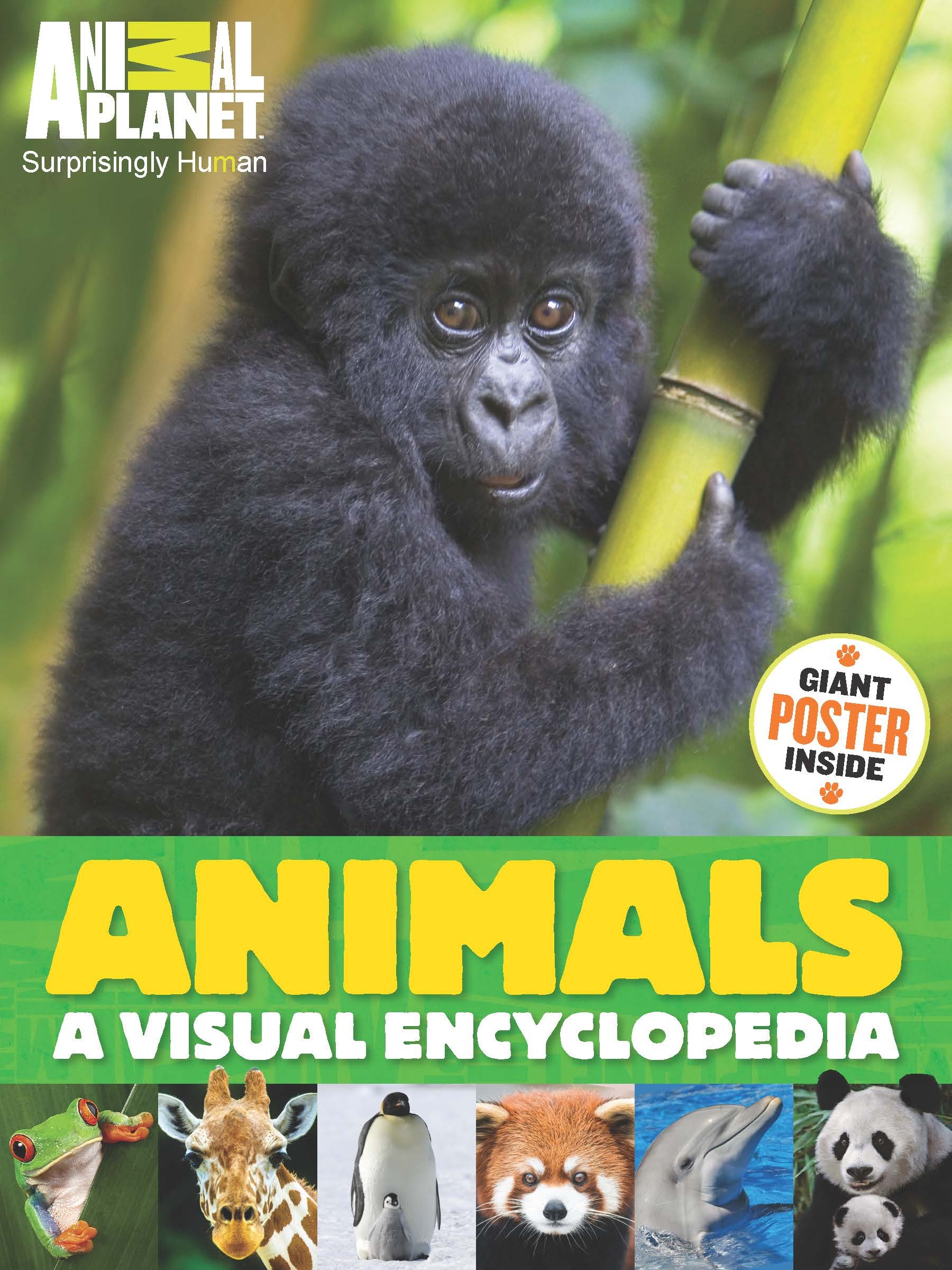 Animals (An Animal Planet Book): A Visual Encyclopedia by Animal Planet ...