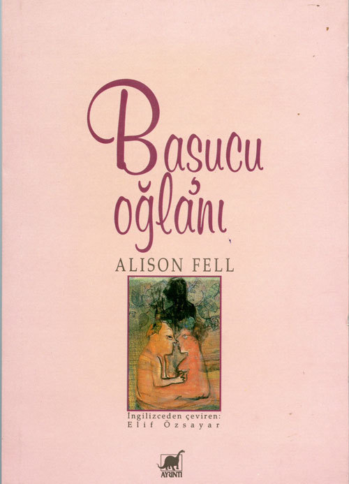 Başucu Oğlanı by Alison Fell | Goodreads