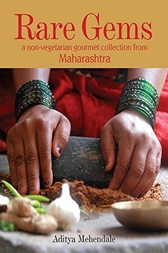 Rare Gems: A Non-Vegetarian Gourmet Collection from Maharashtra by ...
