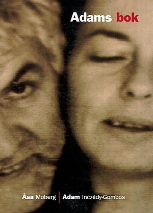 Adams bok by Åsa Moberg | Goodreads