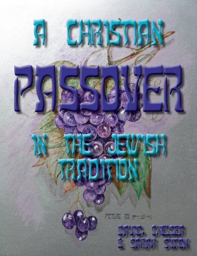 A Christian Passover in the Jewish Tradition by Sarah Simon | Goodreads