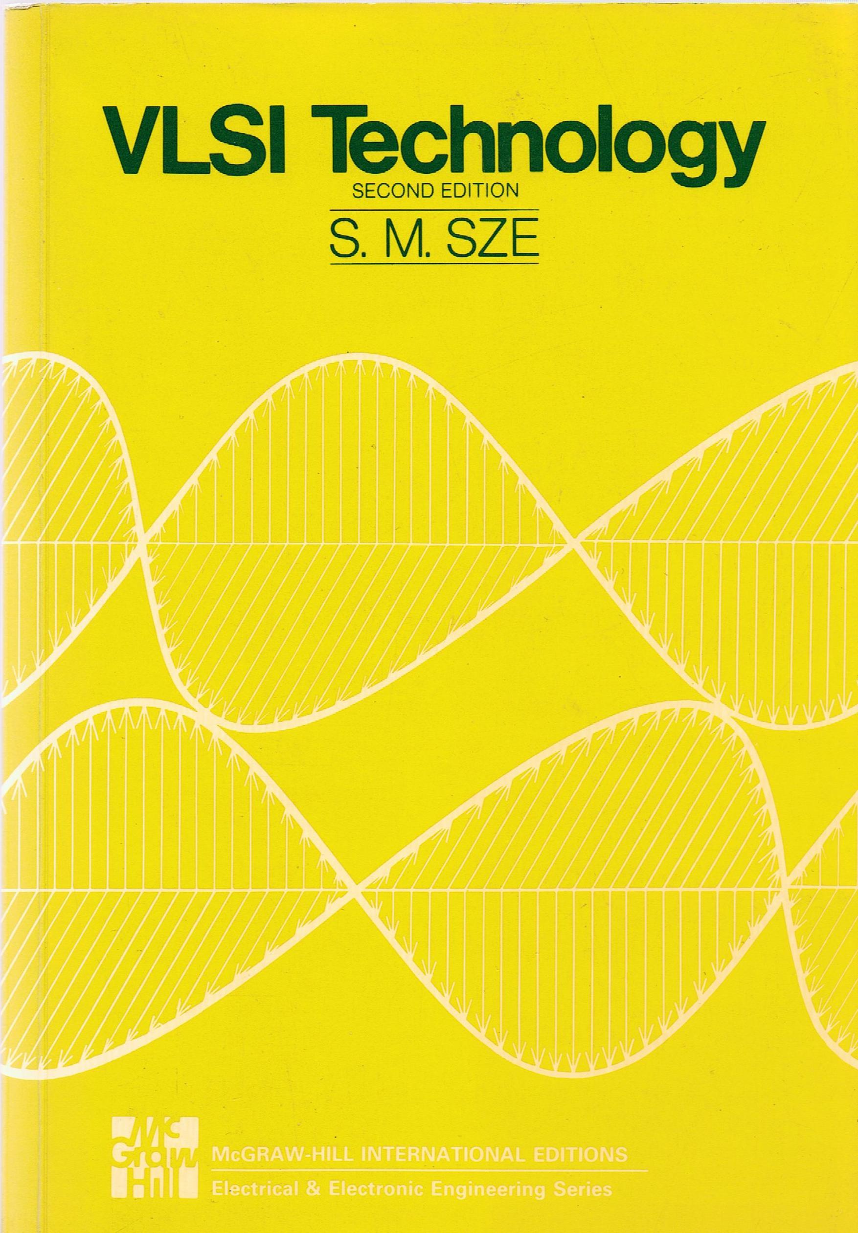 VLSI Technology by Simon M. Sze | Goodreads