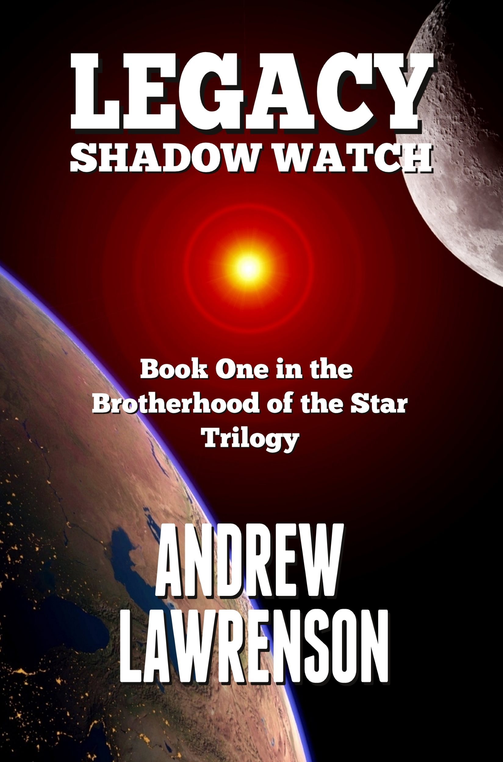Legacy: Shadow Watch by Andrew Lawrenson | Goodreads