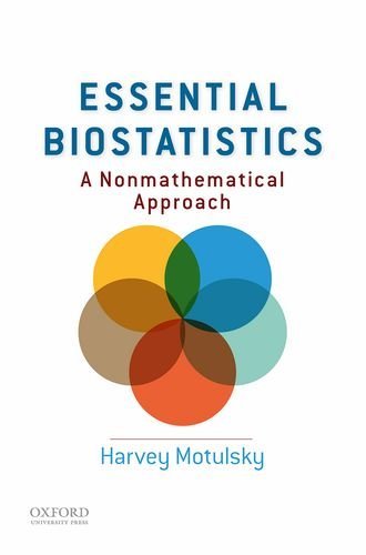 Essential Biostatistics: A Nonmathematical Approach by Harvey Motulsky ...