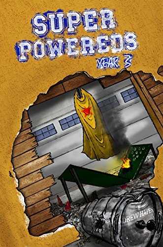Super Powereds: Year 3 by Drew Hayes | Goodreads