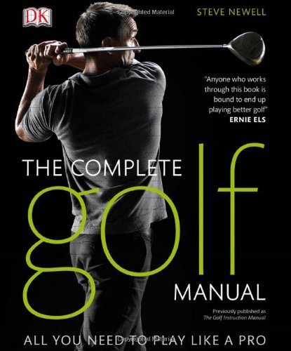 The Complete Golf Manual by Steve Newell | Goodreads