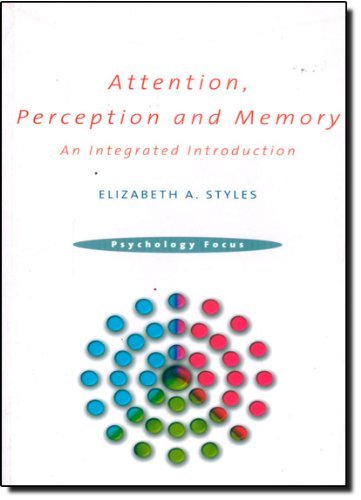 Attention, Perception and Memory (Psychology Focus) by E. Styles ...