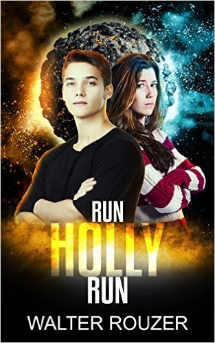 Run Holly Run by Walter Rouzer | Goodreads