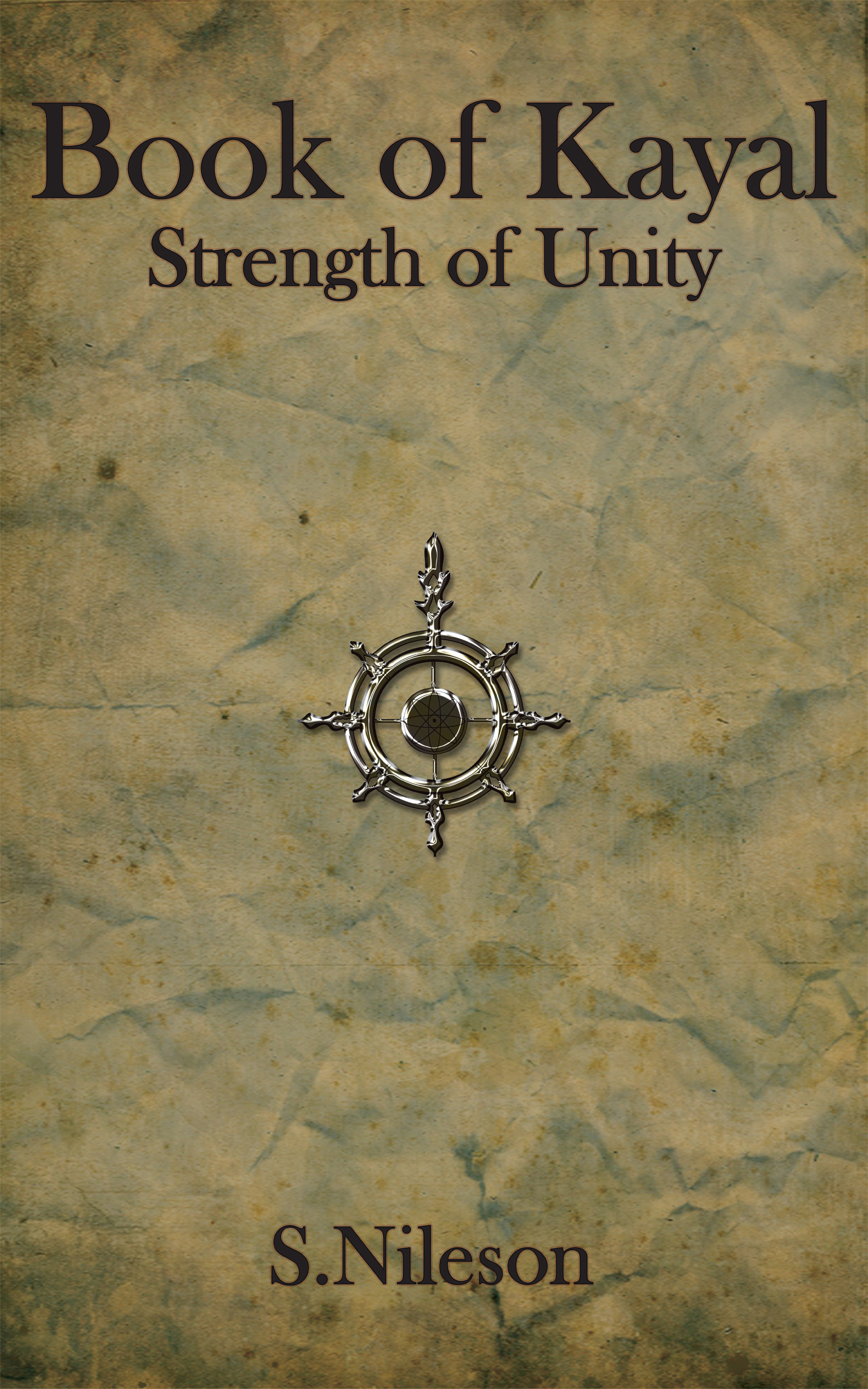 Strength of Unity (Book of Kayal, #1) by S. Nileson | Goodreads
