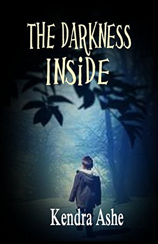 The Darkness Inside by Kendra Ashe | Goodreads