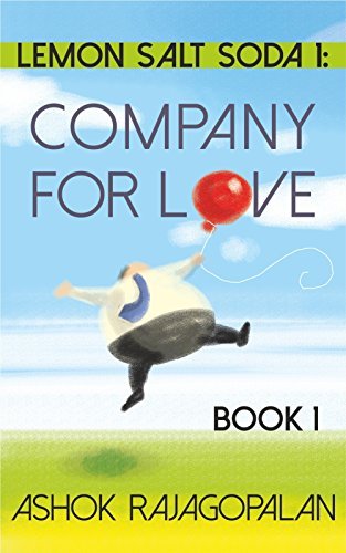 Lemon Salt Soda1: Company for Love by Ashok Rajagopalan | Goodreads