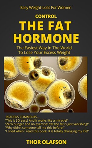 CONTROL THE FAT HORMONE: What The REAL Science Tells Us About Obesity ...