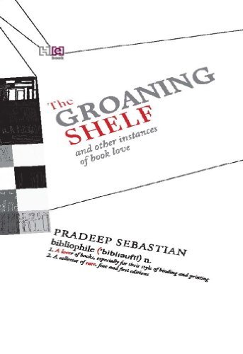 The Groaning Shelf by Pradeep Sebastian | Goodreads