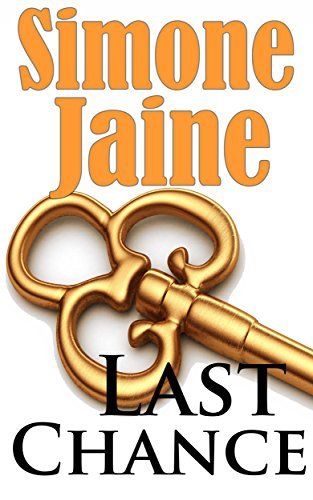 Last Chance (Chance, #4) by Simone Jaine | Goodreads