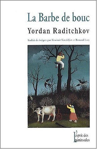 La Barbe De Bouc by Yordan Radichkov | Goodreads