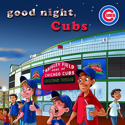 Good Night, Cubs by Brad M. Epstein | Goodreads
