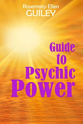 Guide to Psychic Power by Rosemary Ellen Guiley | Goodreads
