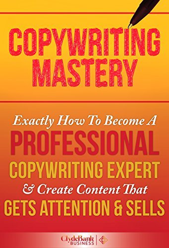 Copywriting: QuickStart Guide - The Simplified Beginner's Guide to ...