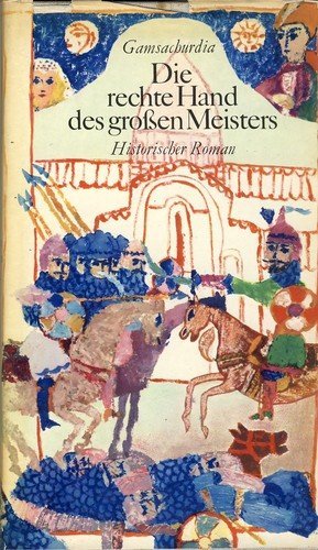Die rechte Hand des großen Meisters by Konstantine Gamsakhurdia | Goodreads