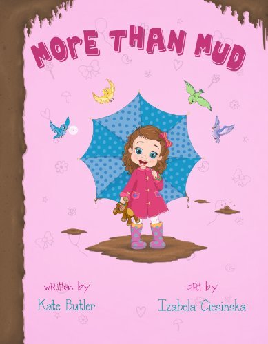 More Than Mud by Kate Butler | Goodreads