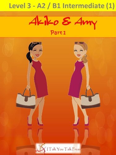 Akiko and Amy Part 1 by I Talk You Talk Press | Goodreads