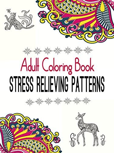 Adult Coloring Book Stress Relieving Patterns: Natural Stress Relief and Balance Coloring ...