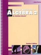 Algebra 2 Student Activities Teacher's Edition 2nd Edition by Bob Jones ...