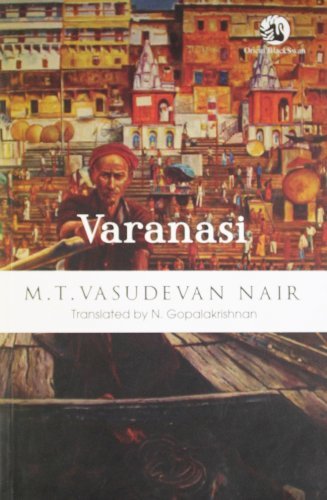 Varanasi by M.T. Vasudevan Nair | Goodreads