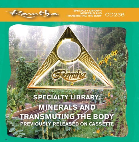 Ramtha on Minerals and Transmuting the Body (Specialty Library) - CD ...
