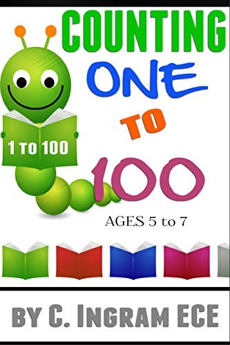 Counting One to 100 Math for Kids by C. Ingram | Goodreads