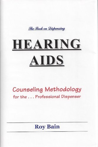 The Book on Dispensing Hearing Aids by Roy Bain | Goodreads